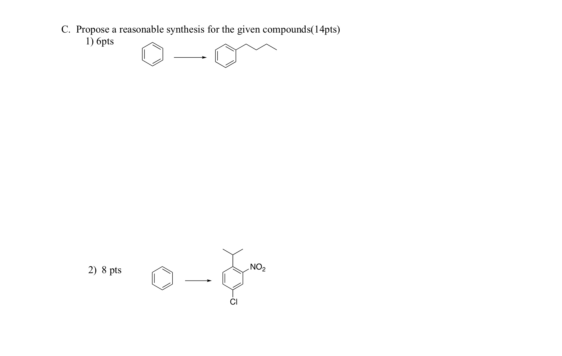Solved C. Propose a reasonable synthesis for the given | Chegg.com