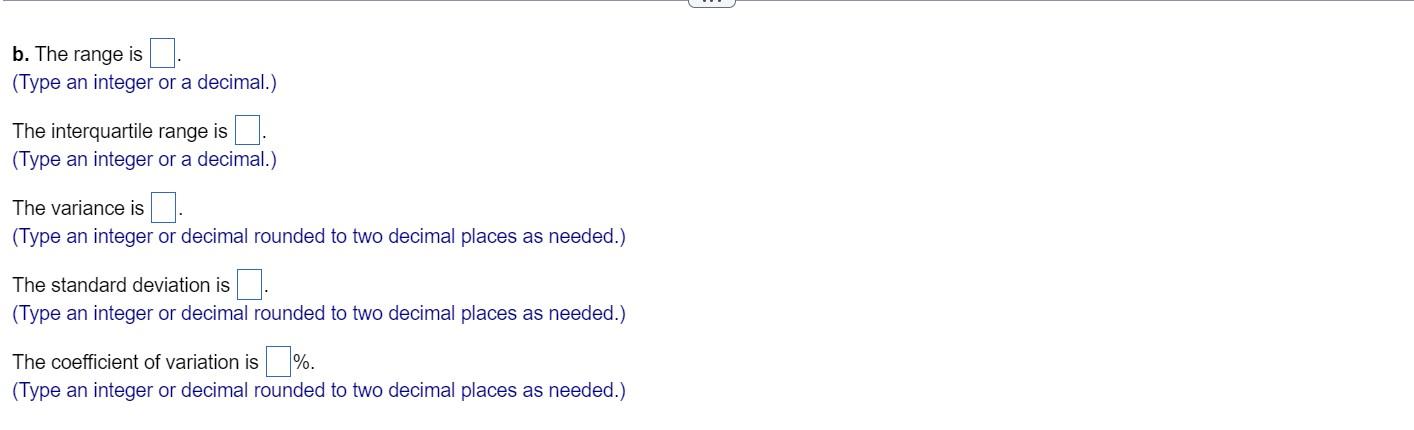 Solved b. The range is (Type an integer or a decimal.) The | Chegg.com