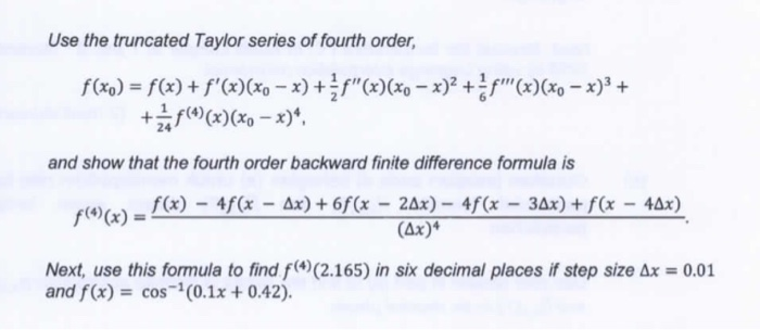 Solved Use the truncated Taylor series of fourth order and | Chegg.com