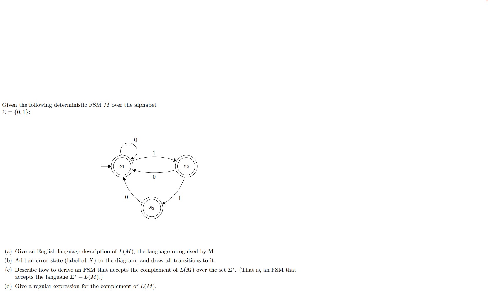 Solved Given the following deterministic FSM M over the | Chegg.com