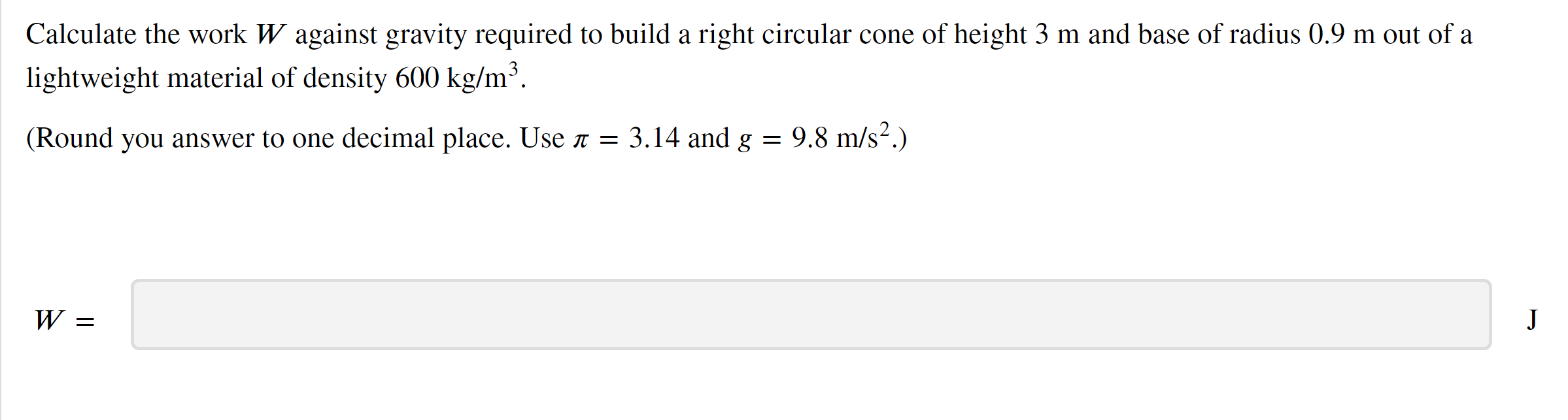 Solved Calculate the work W against gravity required to | Chegg.com