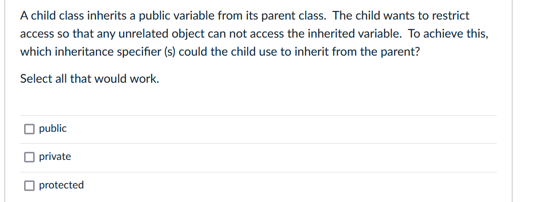 Solved A child class inherits a public variable from its | Chegg.com