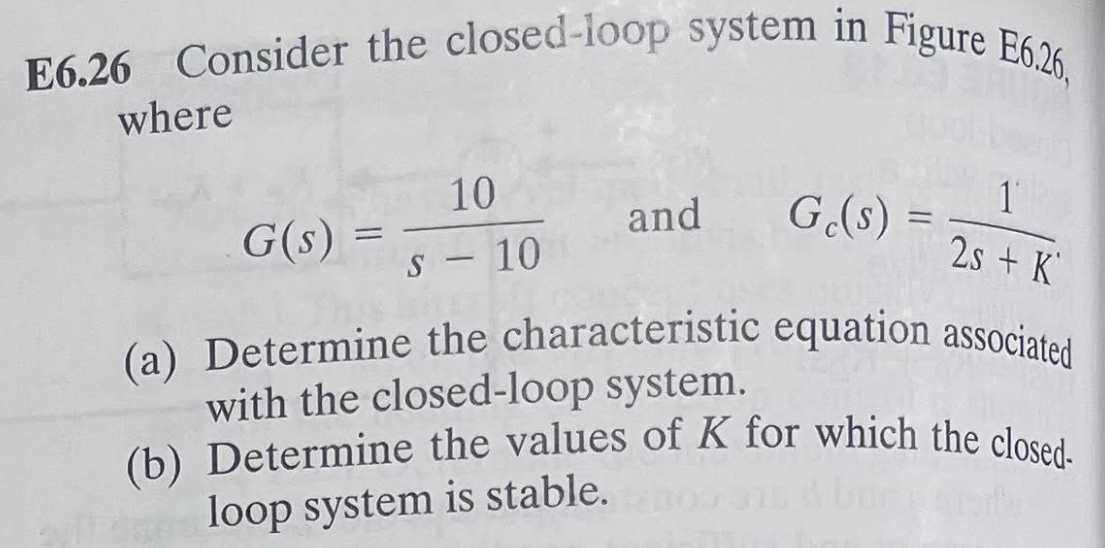 Solved E6.26 Consider the closed-loop system in Figure | Chegg.com