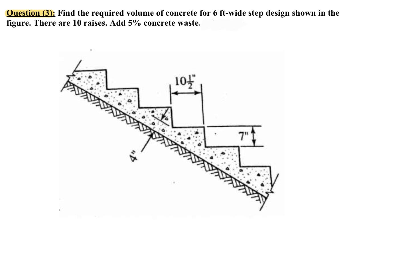 Solved Ouestion (3): Find the required volume of concrete | Chegg.com