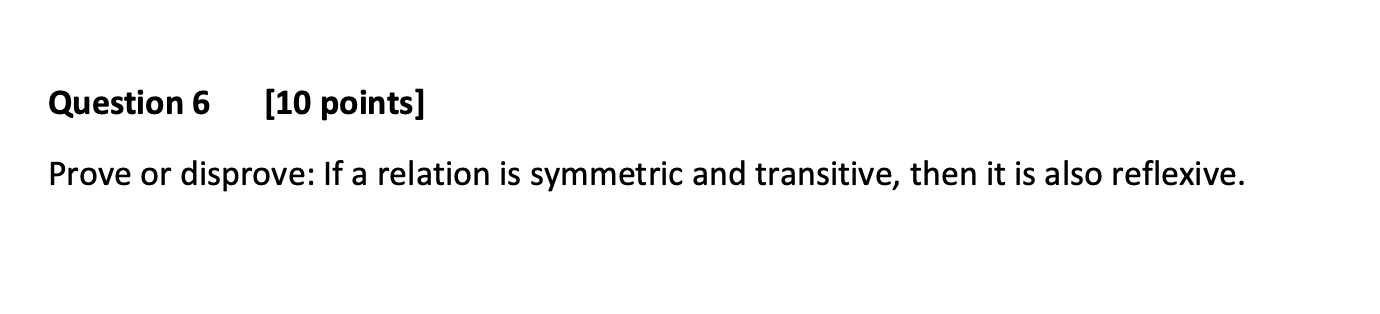 Solved Question 6 [10 points] Prove or disprove: If a | Chegg.com
