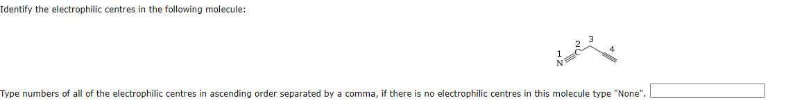 Solved Identify the electrophilic centres in the following | Chegg.com