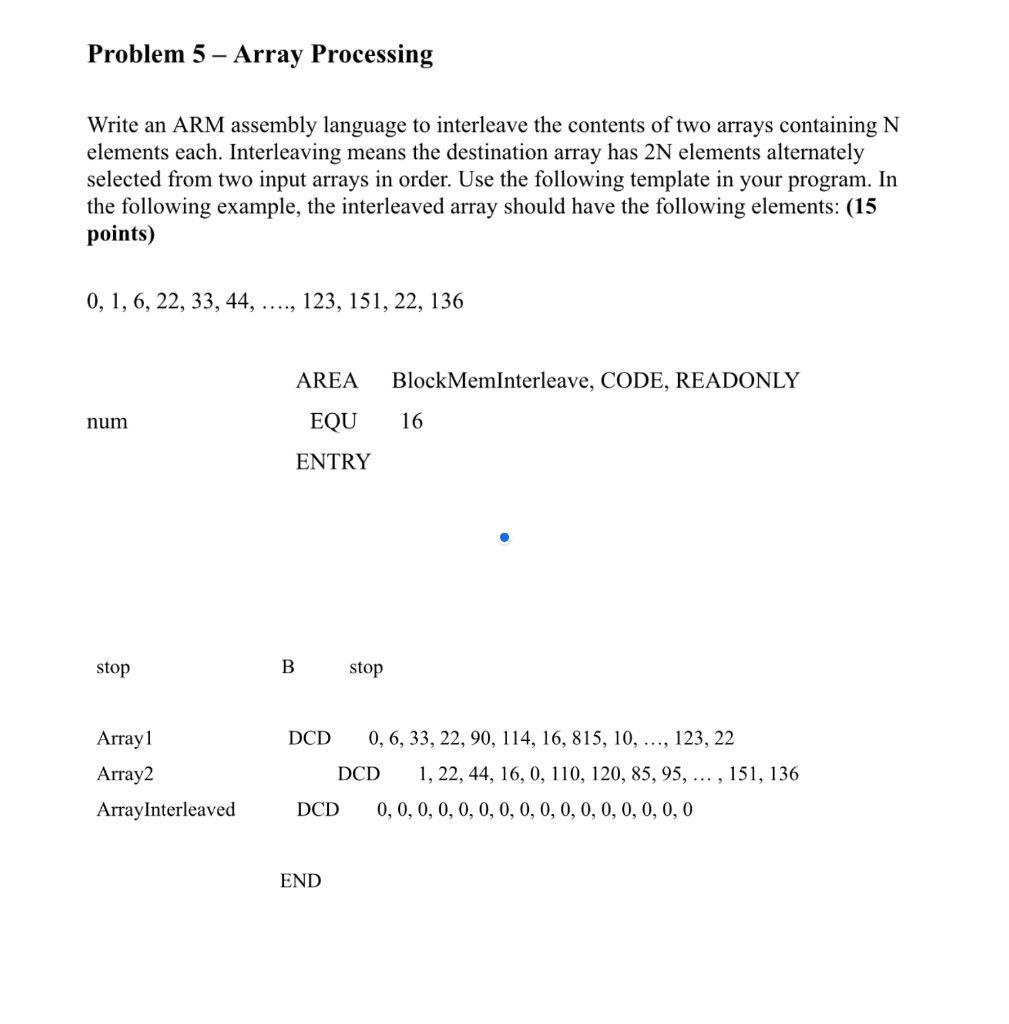 Problem 5 Array Processing Write An Arm Assembly