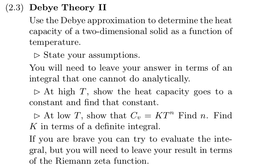Solved (2.3) Debye Theory II Use the Debye approximation to | Chegg.com