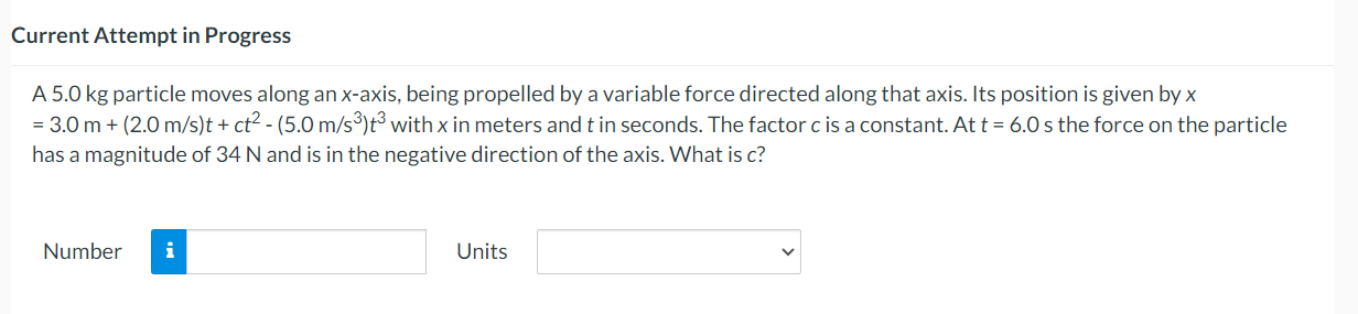Solved A 5.0 kg particle moves along an x-axis, being | Chegg.com