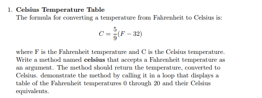 Solved 1. Celsius Temperature Table The formula for | Chegg.com