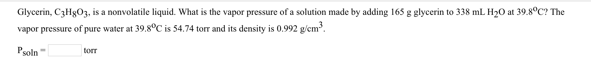 Solved Glycerin, C3H8O3, is a nonvolatile liquid. What is | Chegg.com