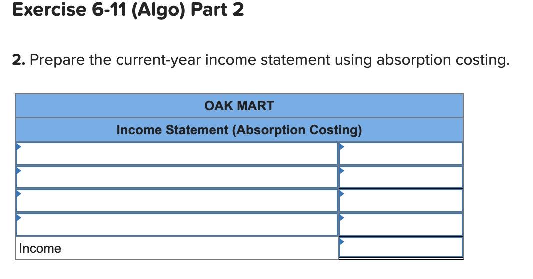 Solved Exercise 6-11 (Algo) Absorption costing and variable | Chegg.com