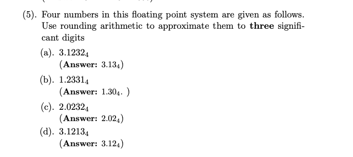 Solved 4. A floating point system (B,t, L,U) = (4,5, -2,3) 2 | Chegg.com