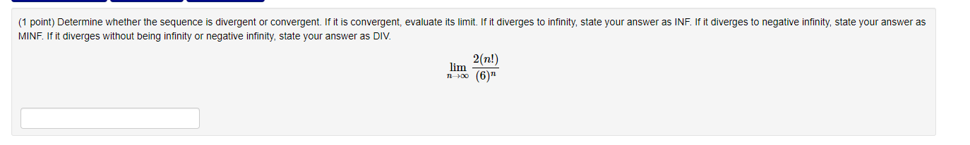 Solved (1 point) Determine whether the sequence is divergent | Chegg.com