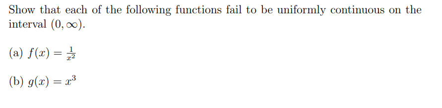Solved Show that each of the following functions fail to be | Chegg.com