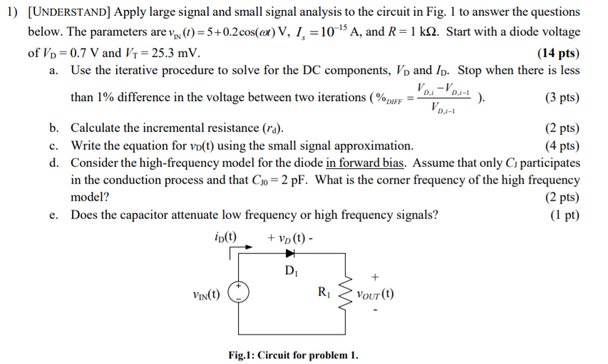1) [UNDERSTAND] Apply large signal and small signal | Chegg.com