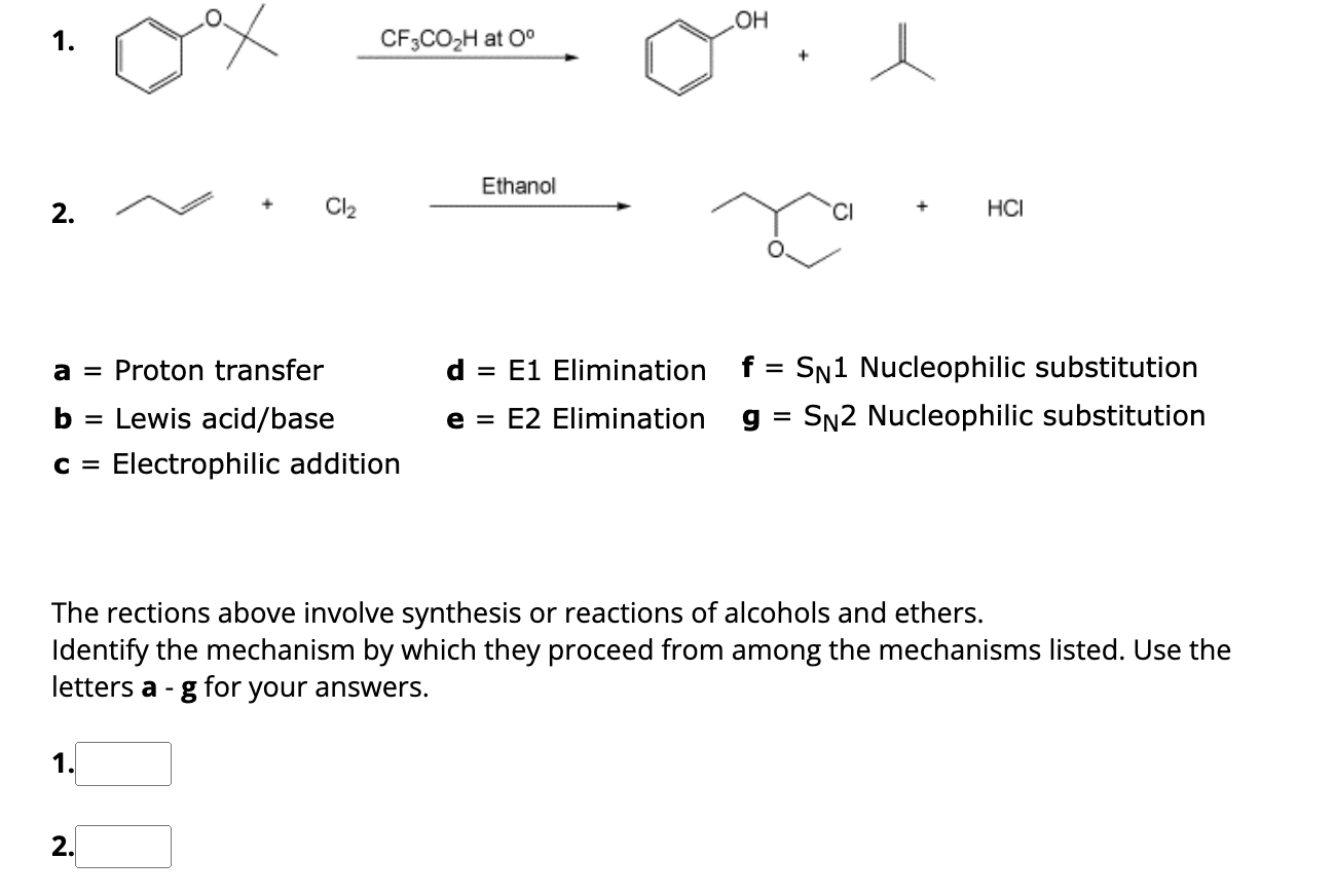 Solved 1. 2. +HCl a= Proton transfer d= E1 Elimination f=SN1 | Chegg.com
