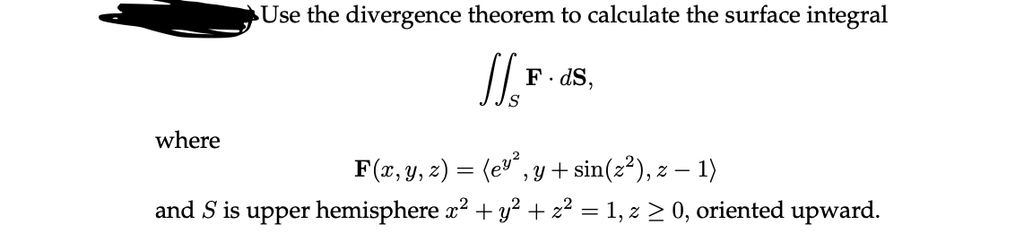 Solved Use the divergence theorem to calculate the surface | Chegg.com