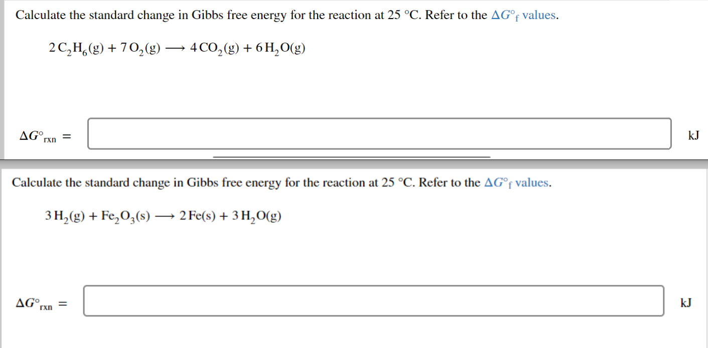 Solved Calculate the standard change in Gibbs free energy | Chegg.com