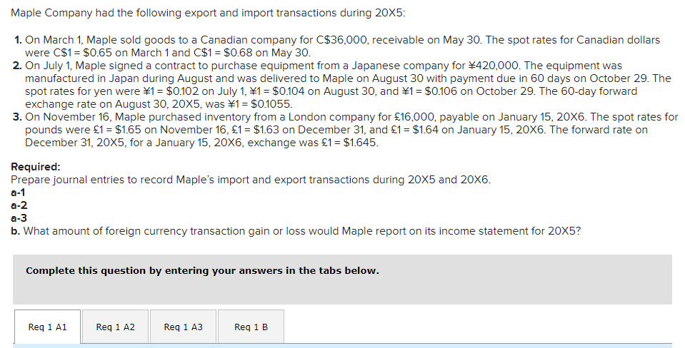 Solved Maple Company had the following export and import | Chegg.com