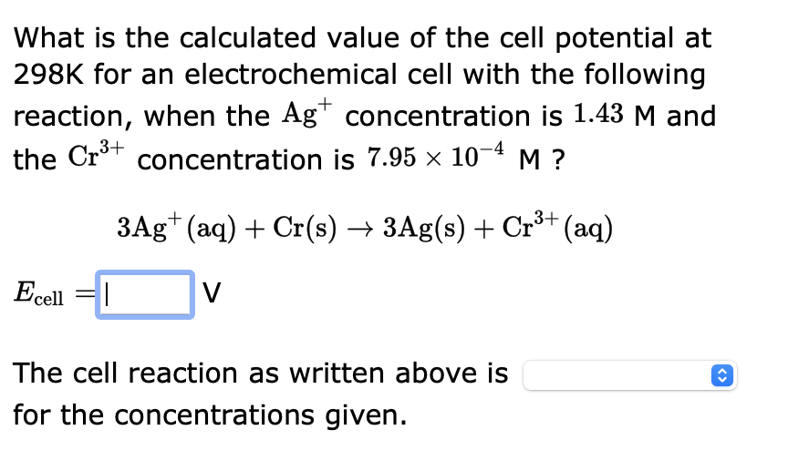 Solved What is the calculated value of the cell potential at | Chegg.com