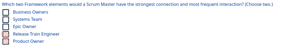 Solved Which two Framework elements would a Scrum Master | Chegg.com