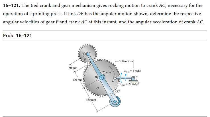 Solved 16-121. The tied crank and gear mechanism gives | Chegg.com