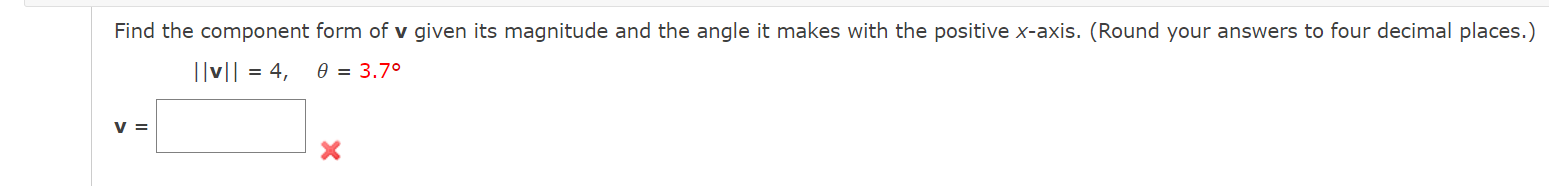 Solved Find the component form of v given its magnitude and | Chegg.com