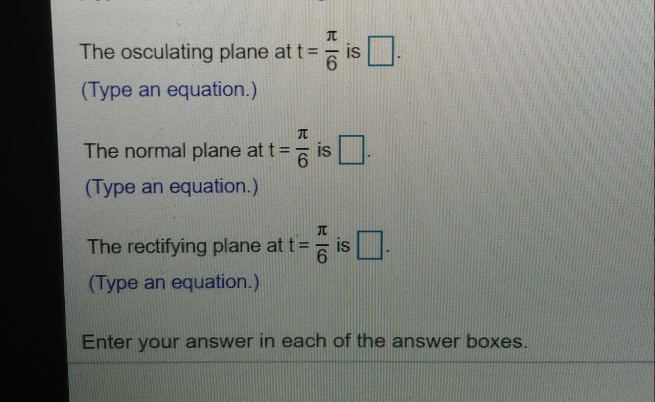 Solved Findr. T. N. and B at the given value of t. Then find | Chegg.com