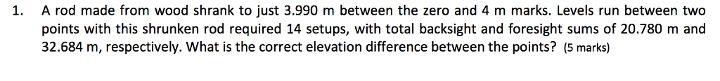 Solved A rod made from wood shrank to just 3.990 m between | Chegg.com