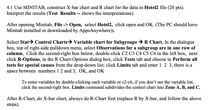 4.1 Use MINITAB, construct X-bar chart and R chart | Chegg.com