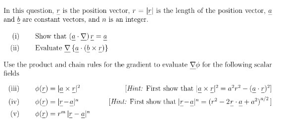 Solved In this question, r is the position vector, r = |r| | Chegg.com