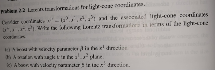 Solved Problem 2.2 Lorentz transformations for light-cone | Chegg.com