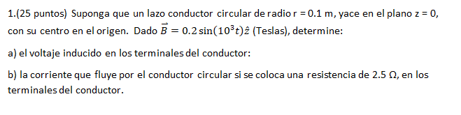 Solved 1. (25 points) Suppose that a circular conductor loop | Chegg.com