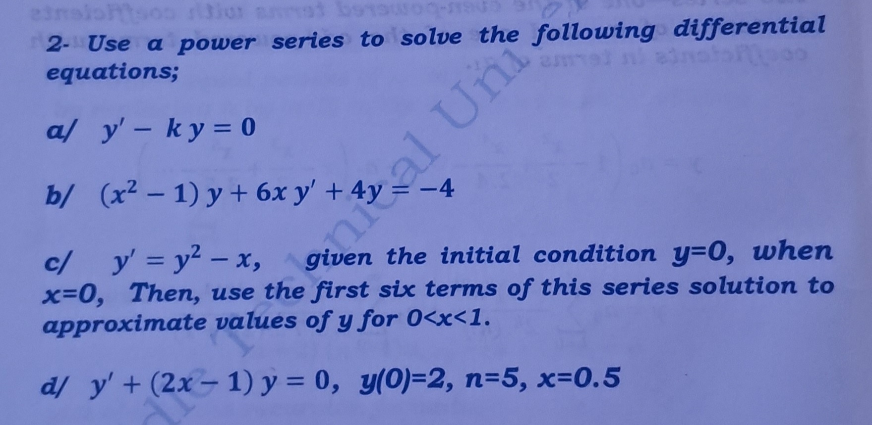Solved 2- Use a power series to solve the following | Chegg.com
