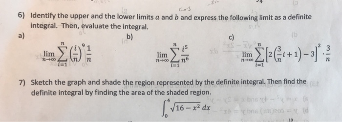 Solved Identify the upper and the lower limits a and b and | Chegg.com