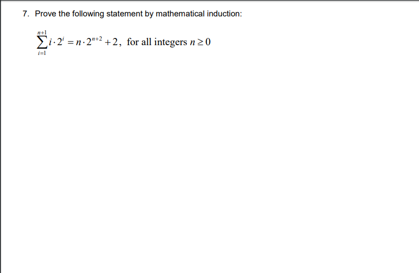 Solved 7. Prove the following statement by mathematical | Chegg.com