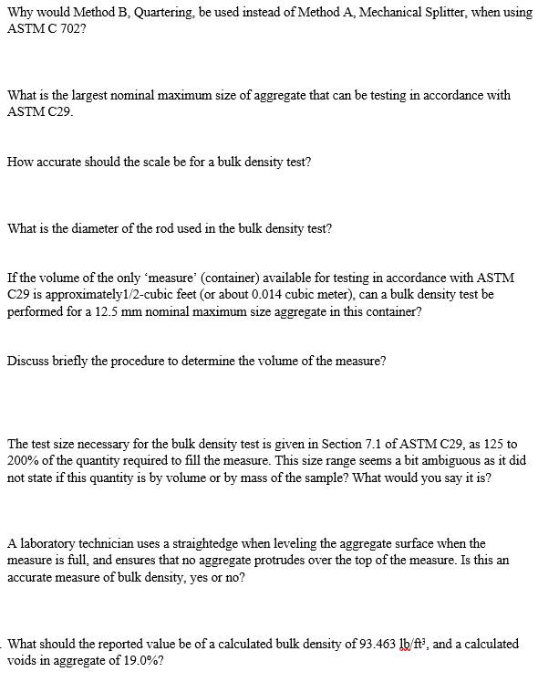 Solved Why would Method B, Quartering, be used instead of | Chegg.com