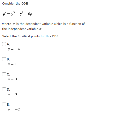 Solved Consider the ODE where y is the dependent variable | Chegg.com