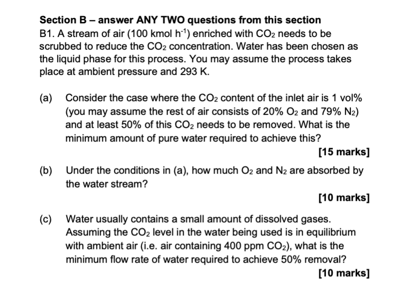 Solved Section B - answer ANY TWO questions from this | Chegg.com