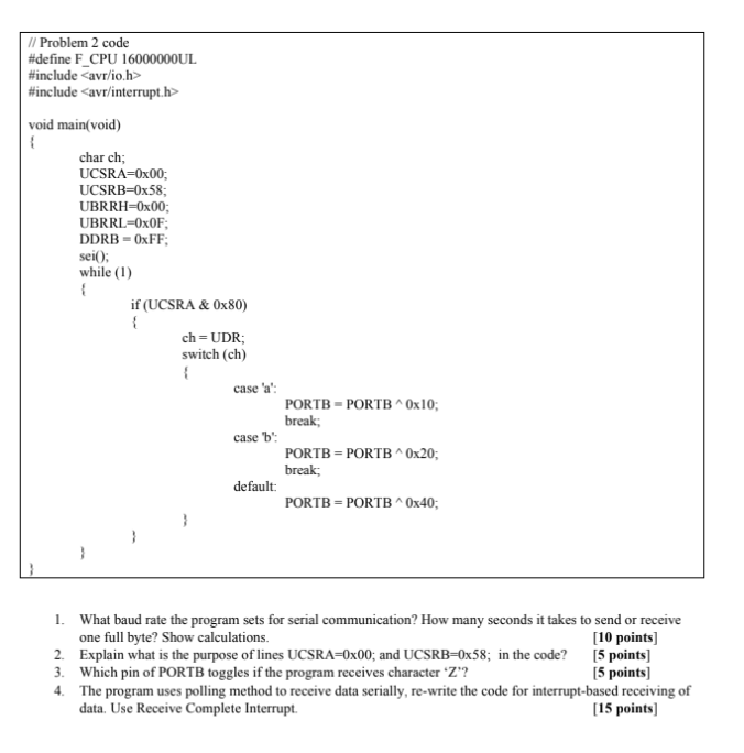 Solved // Problem 2 code #define F_CPU 16000000UL #include | Chegg.com