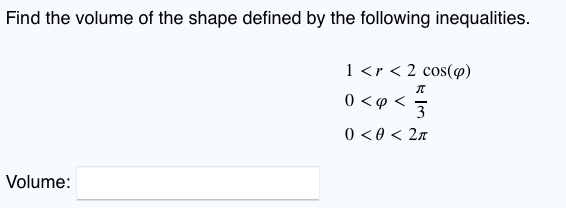 Solved Find the volume of the shape defined by the following | Chegg.com