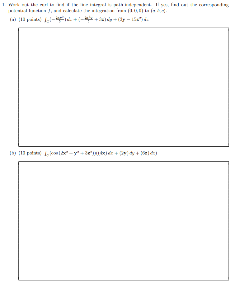 Solved Work out the curl to ﻿find if ﻿the line integral is | Chegg.com
