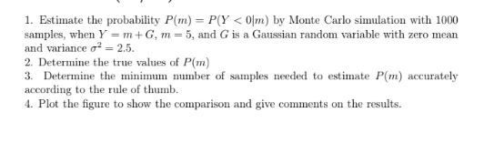 Using MATLAB, pls give as much as possible comment in | Chegg.com