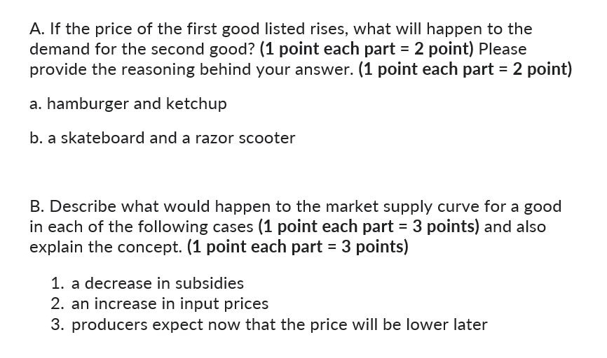 Solved B. ﻿Describe what would happen to the market supply | Chegg.com