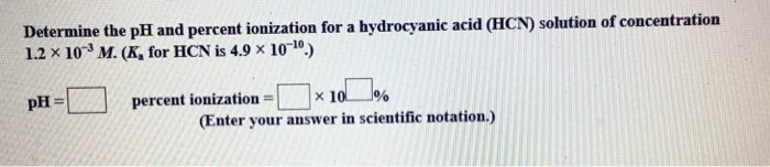 Solved Determine the pHl and percent ionization for a | Chegg.com