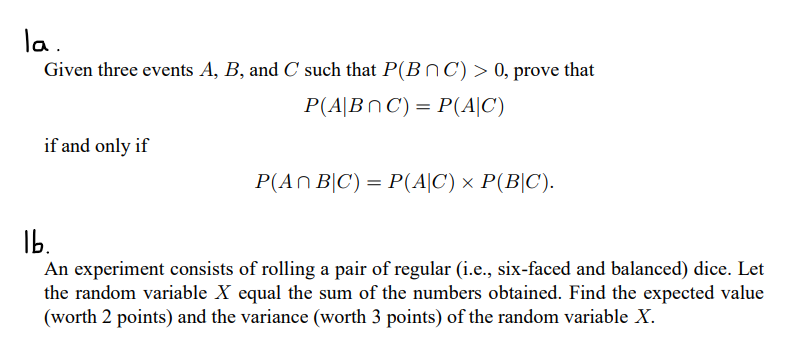Solved la. Given three events A,B, and C such that P(B∩C)>0, | Chegg.com