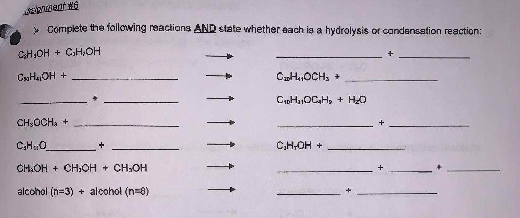 Solved Assignment #6 > Complete the following reactions AND | Chegg.com