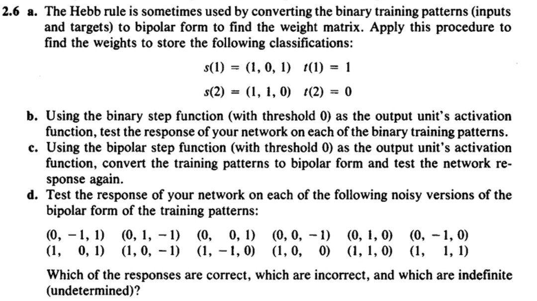 Solved 2.6 a. The Hebb rule is sometimes used by converting | Chegg.com