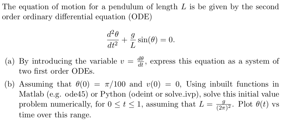 Solved The equation of motion for a pendulum of length L is | Chegg.com